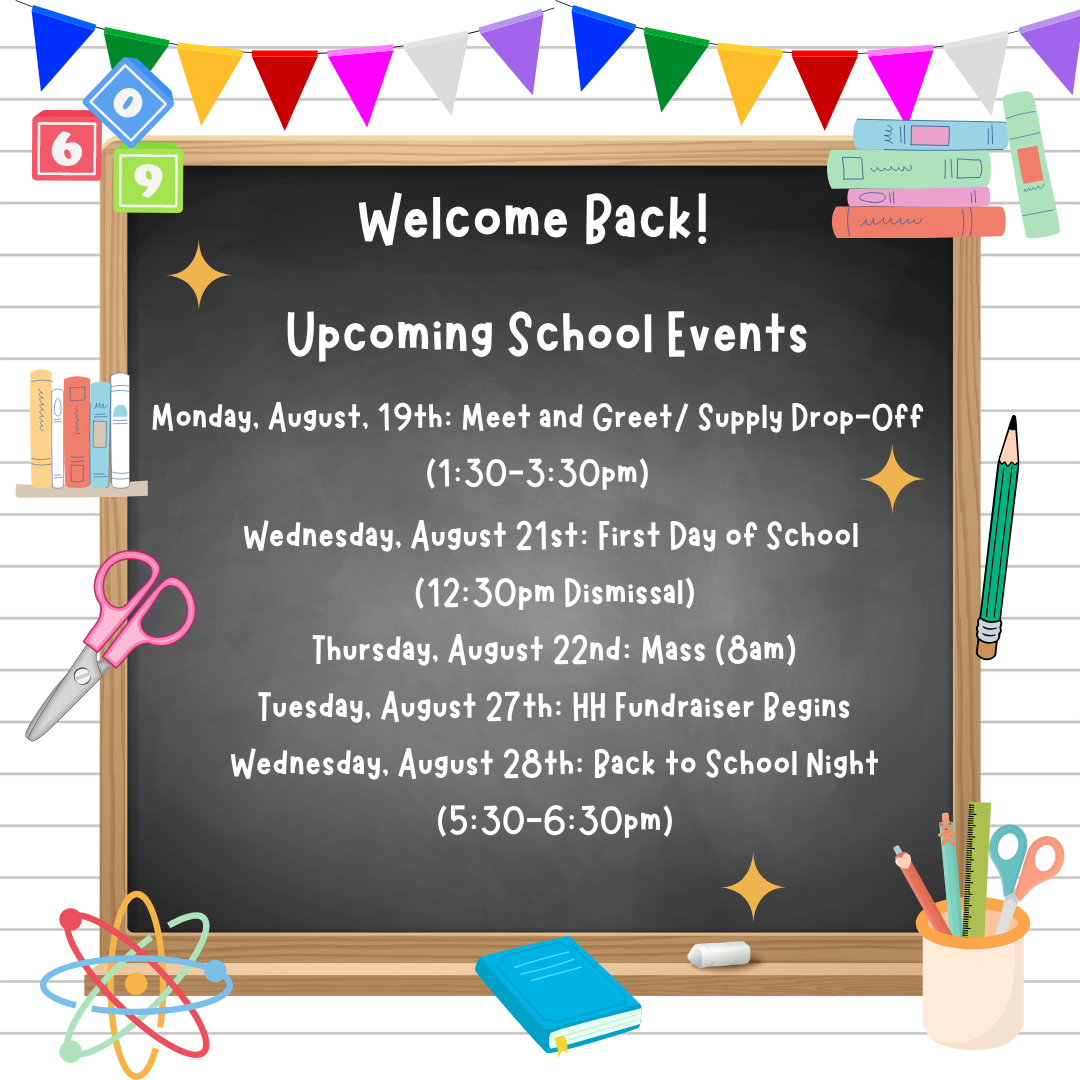 Welcome Back to the 2024-2025 School Year! | Our Lady of Guadalupe ...